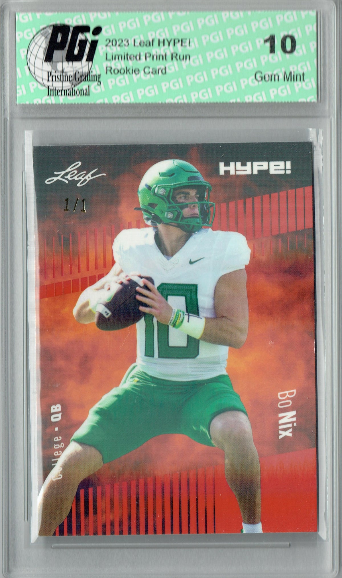 Bo Nix 2023 Leaf HYPE! #103 Orange Shimmer #1/1 Rookie Card PGI 10 ...